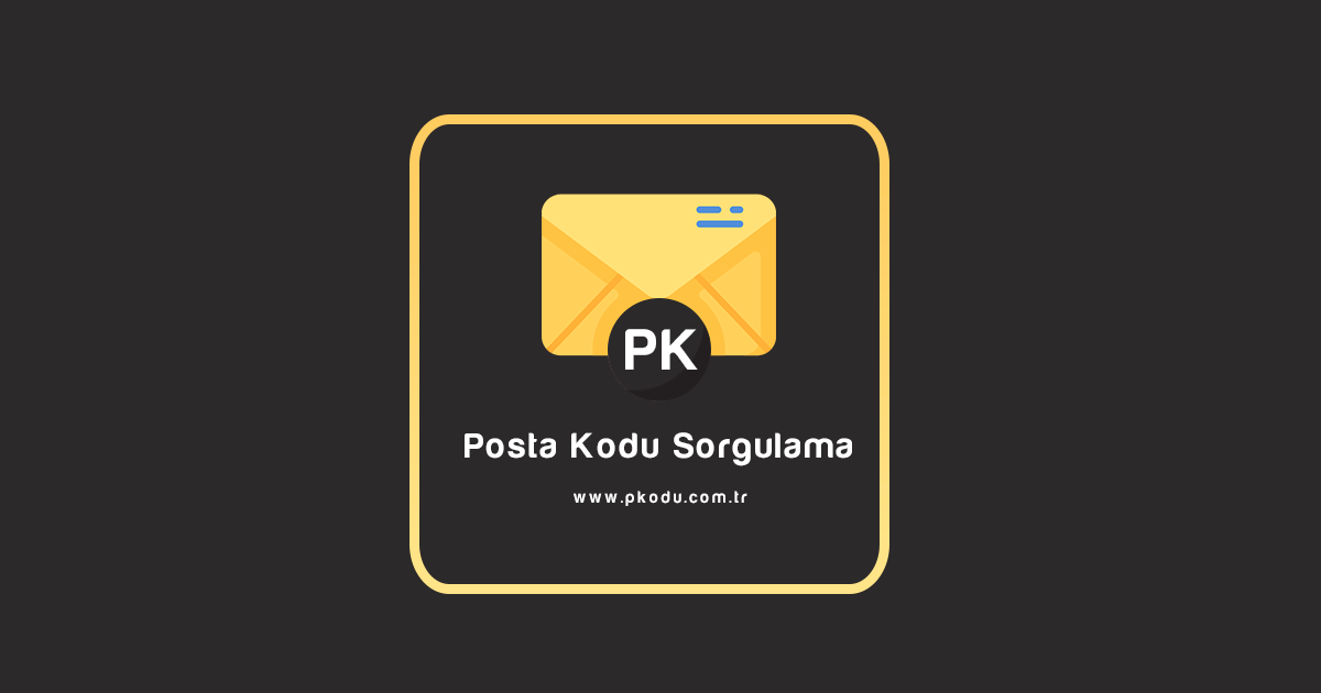 Posta Kodu | Sorgulama & Öğrenme - PKodu